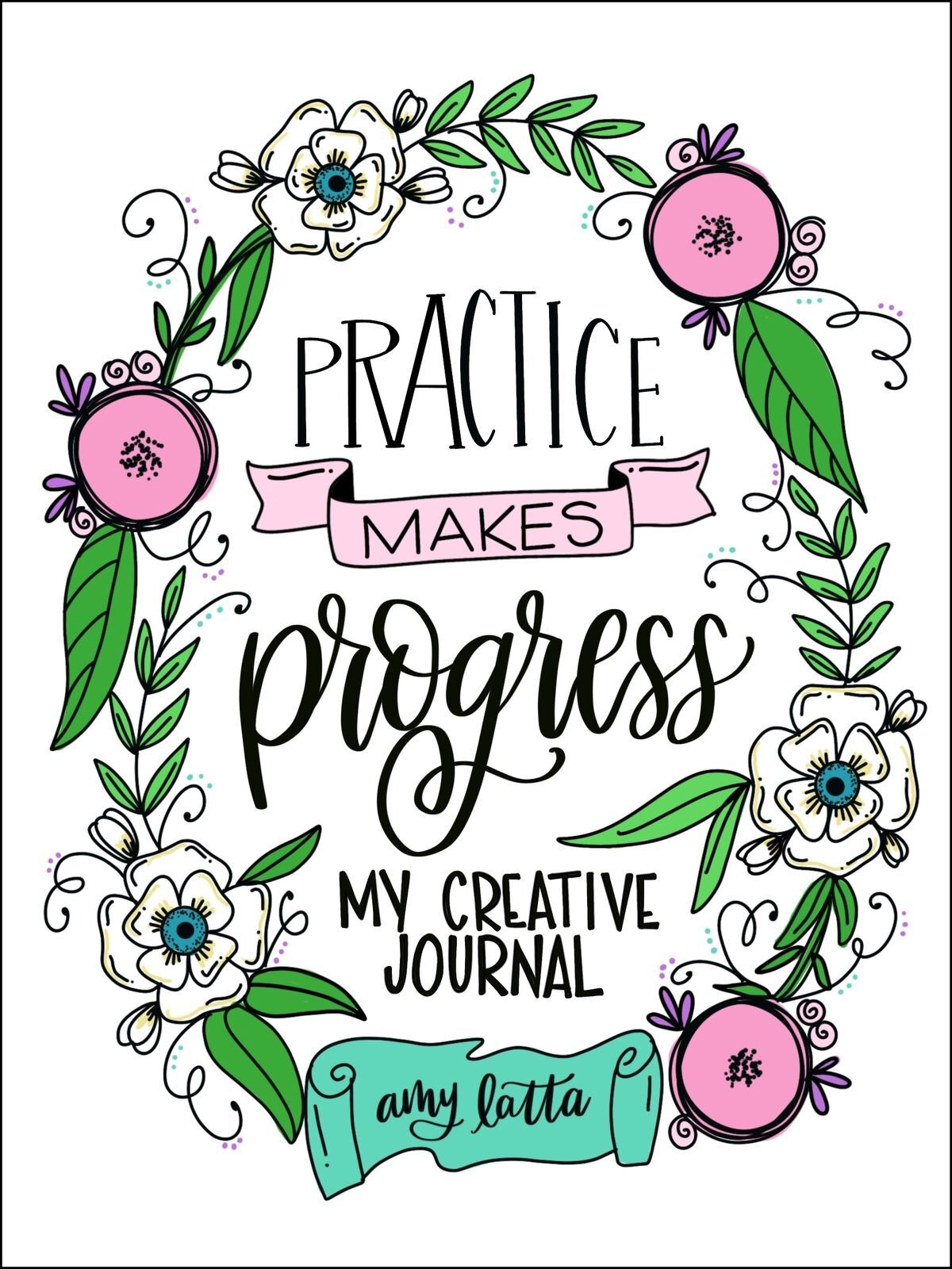 Practice Makes Progress: My Creative Journal – Ozdingo